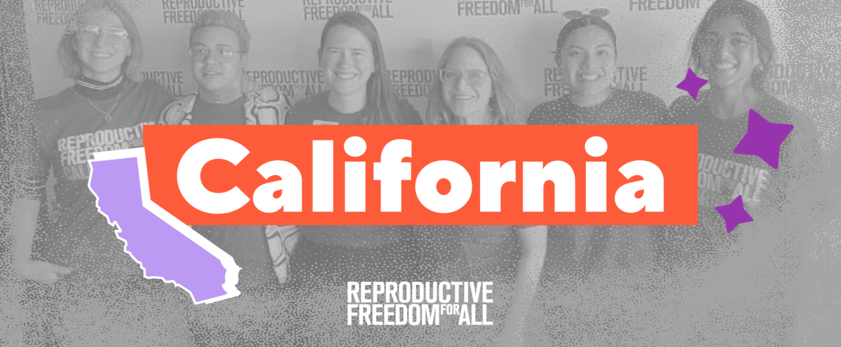 July California Member Meeting | Reproductive Freedom For All